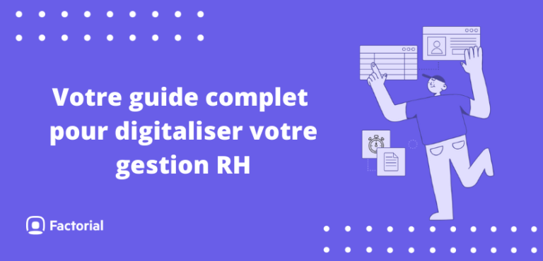 Digitalisation RH : guide complet logiciel SIRH - Factorial