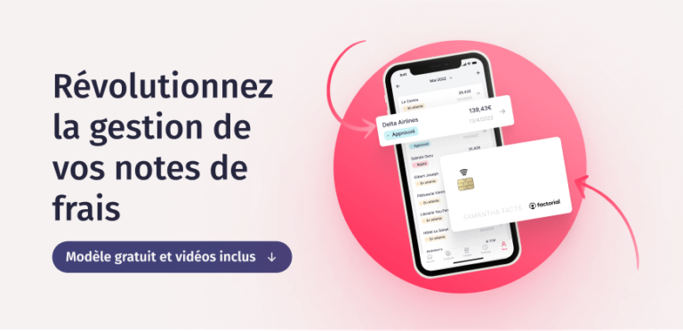 Gestion des notes de frais : guide 2023 + modèle | Factorial