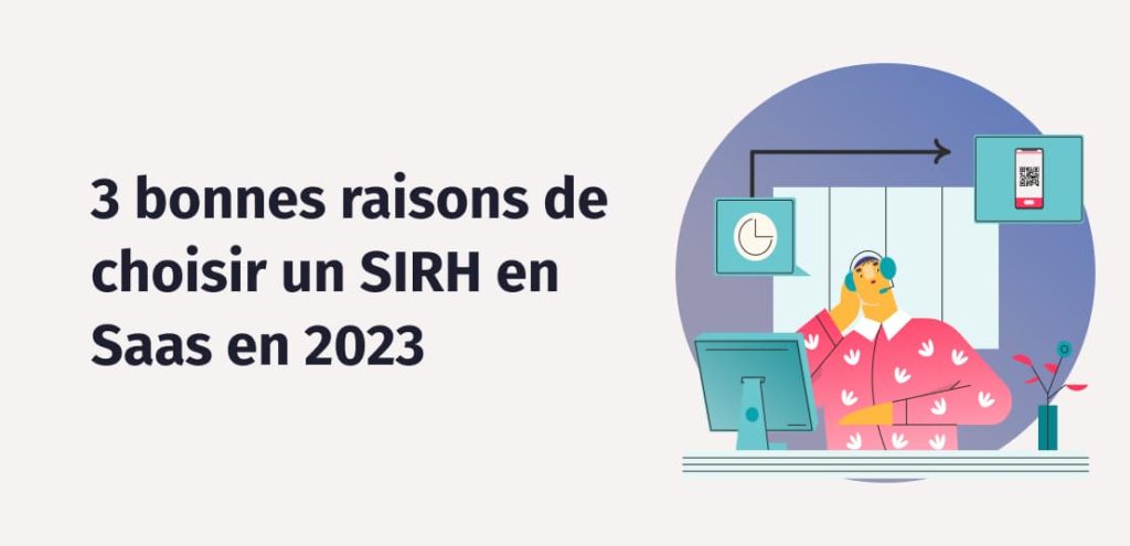 Pourquoi choisir un SIRH Saas en 2024 ? - Factorial