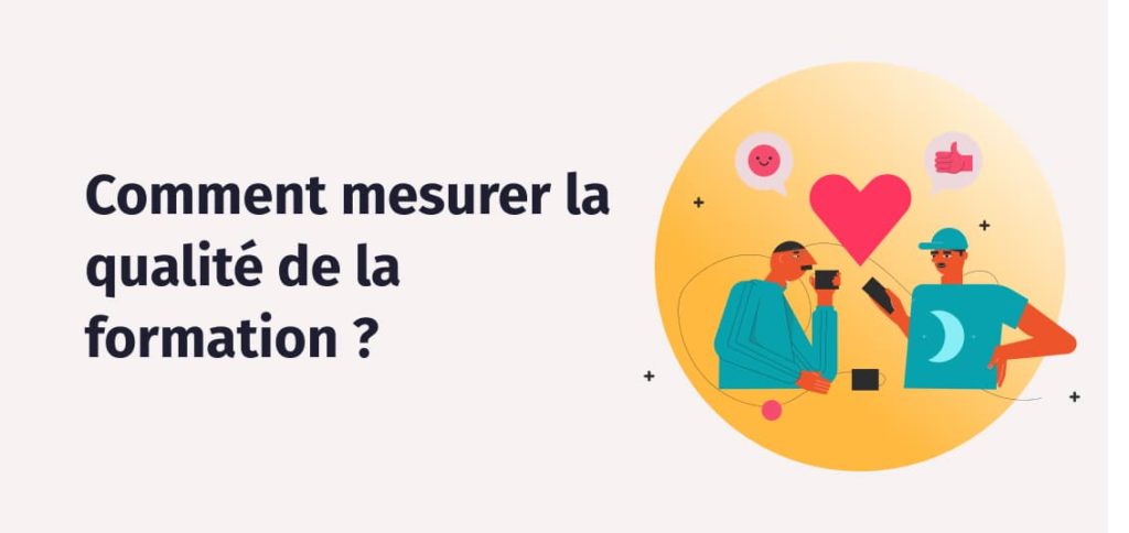 Qualité de la formation : comment l’évaluer ? - Factorial