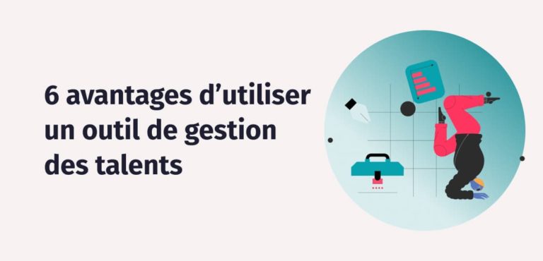 Outil de gestion des talents : quels avantages? | Factorial