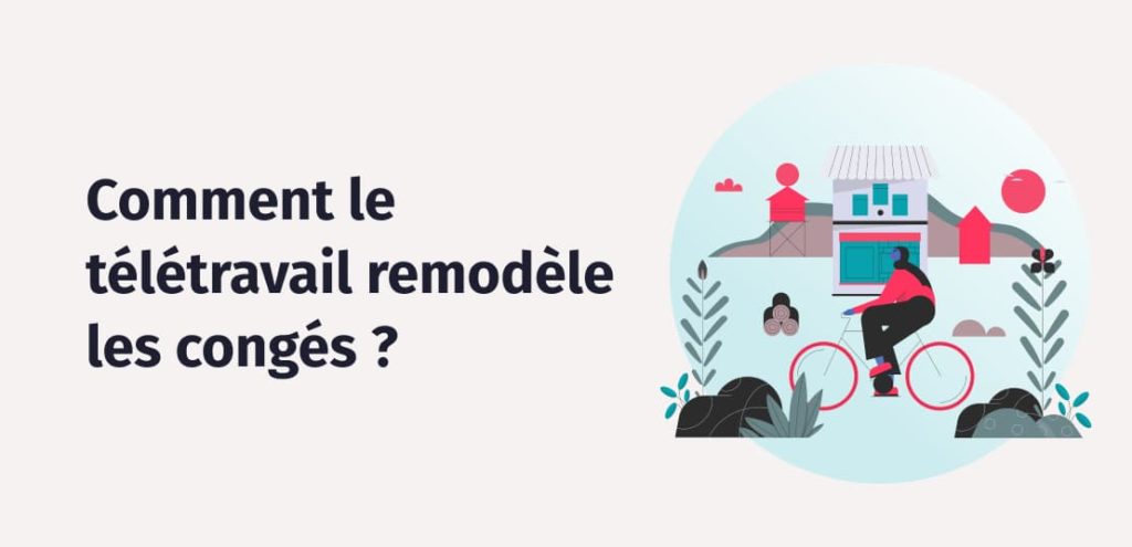 Télétravail et congés : avantages et défis | Factorial