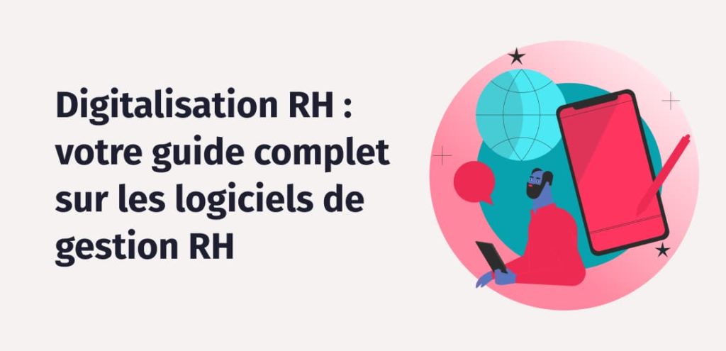 Digitalisation RH : définition, enjeux et outils - Factorial