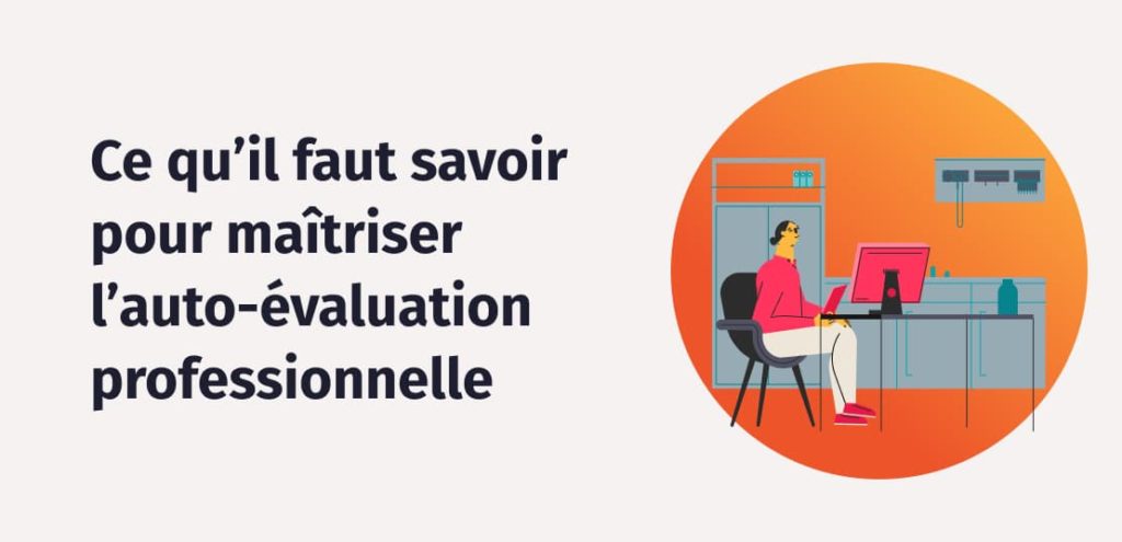 Comment fonctionne l’auto-evaluation professionnelle ? - Factorial