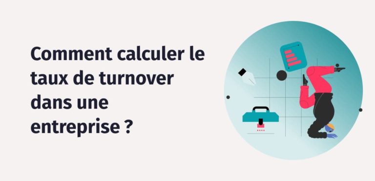 Comment calculer le taux de turnover ? - Factorial