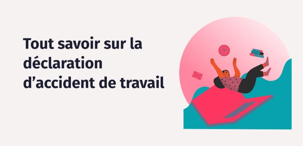 Tout savoir sur la déclaration d'accident de travail | Factorial