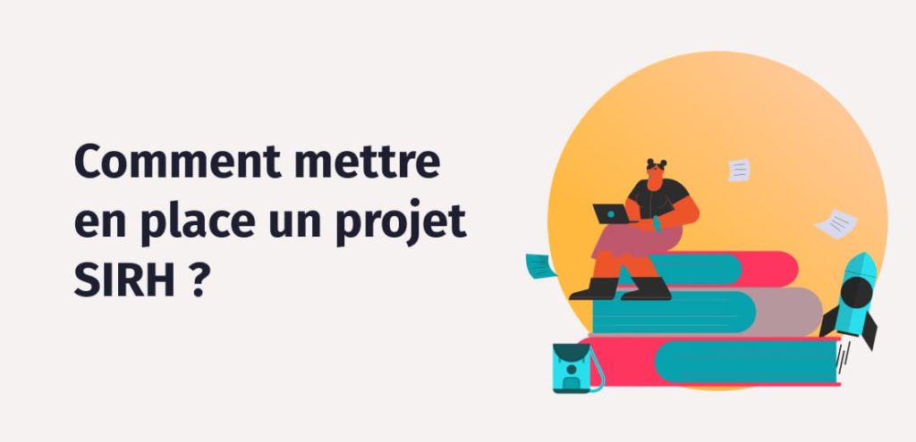 Réussir un projet SIRH en 6 étapes - Factorial