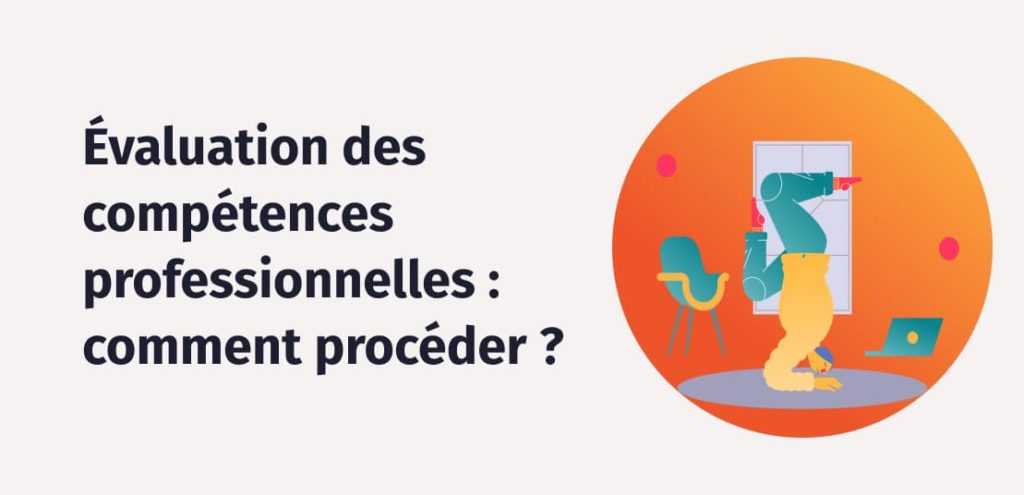 Évaluation des compétences professionnelles : le guide - Factorial