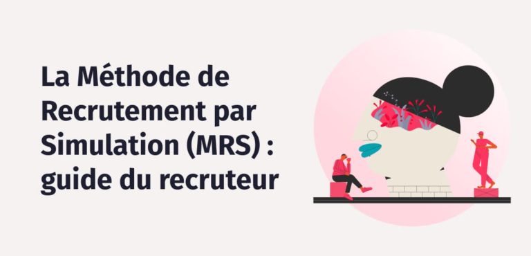 Méthode de recrutement par simulation : le guide | Factorial