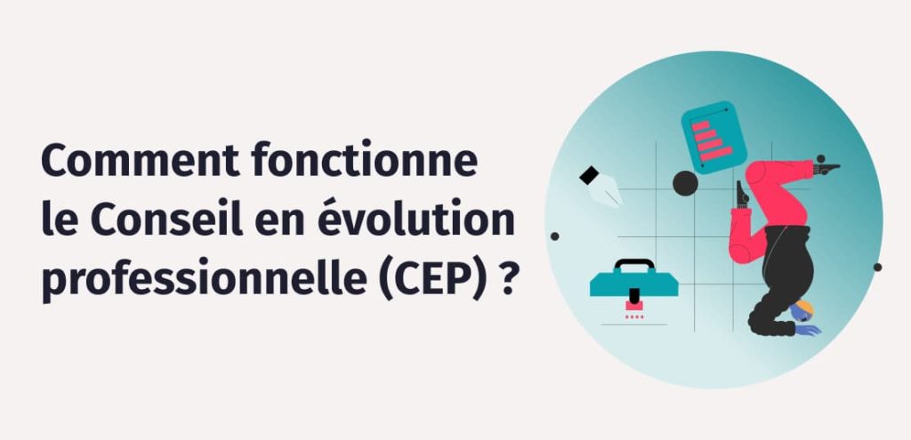 Guide du Conseil en Évolution Professionnelle (CEP) | Factorial